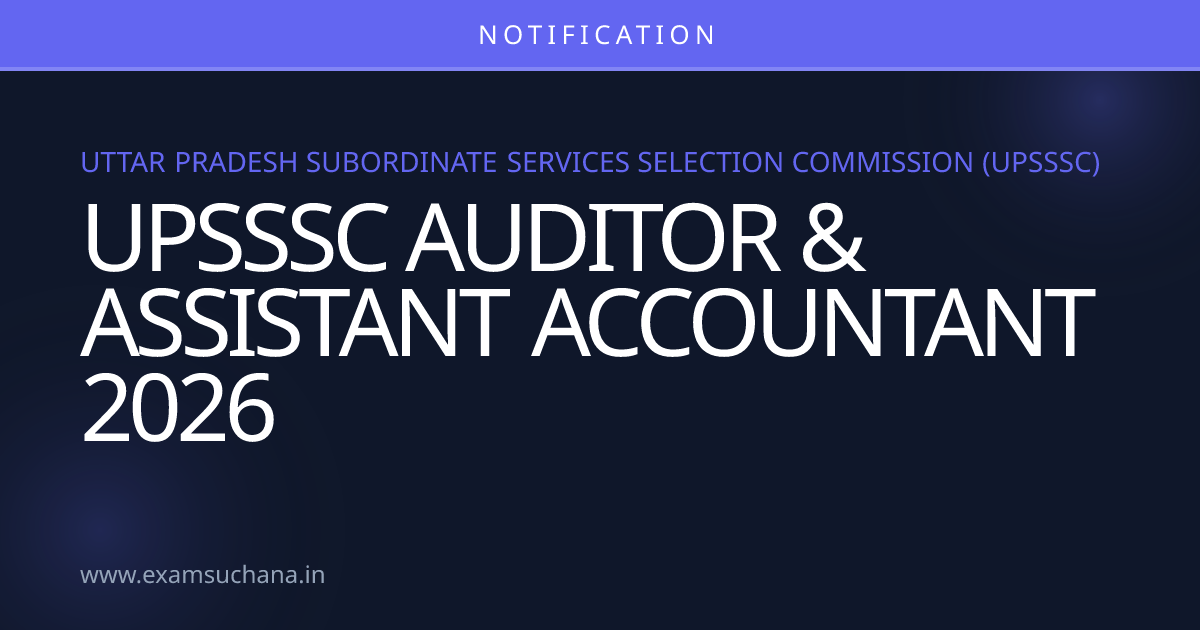 UPSSSC Auditor & Assistant Accountant Notification PDF 2026 — Key Dates ...